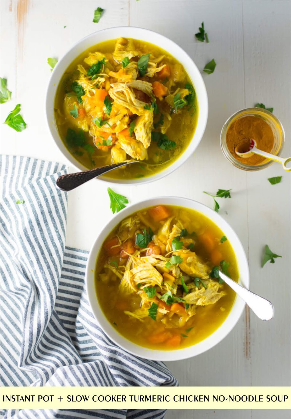INSTANT POT + SLOW COOKER TURMERIC CHICKEN NO-NOODLE SOUP | EAT