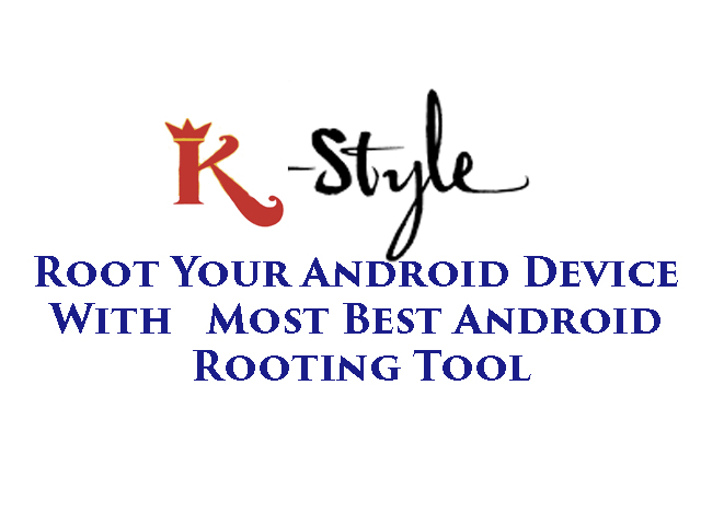 Best Android Rooting Tool For Ever|Download