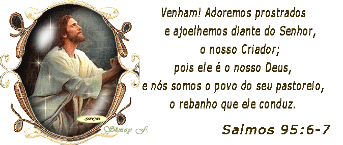 Palavra de Deus: Venham! Cantemos ao Senhor com alegria! (Salmo 95:1-2 ...