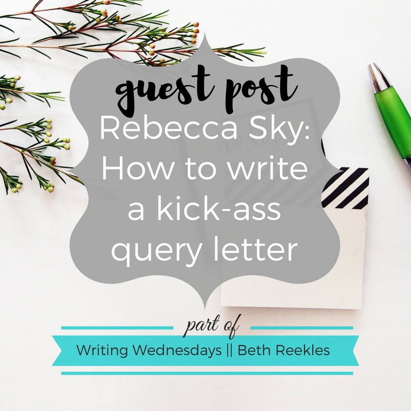 Writing Wednesdays Guest Post: Rebecca Sky - How to write a kick-ass ...