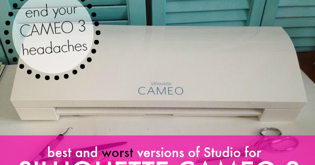 Silhouette CAMEO 3: Best Version of Software to Avoid Errors, Bugs, and ...