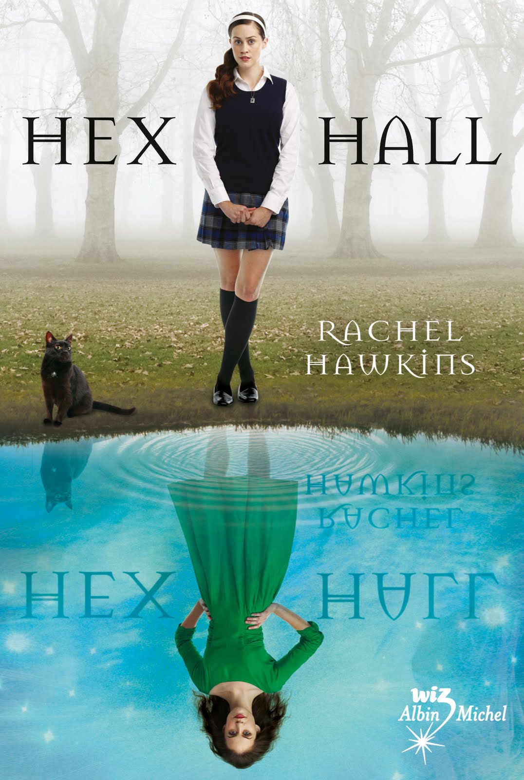 Alohomora: Hex Hall - Tome 1, Rachel Hawkins