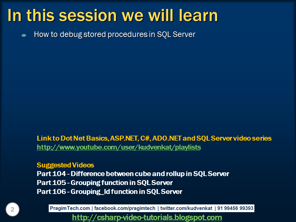 Sql Server Net And C Video Tutorial Debugging Sql Server Stored Procedures