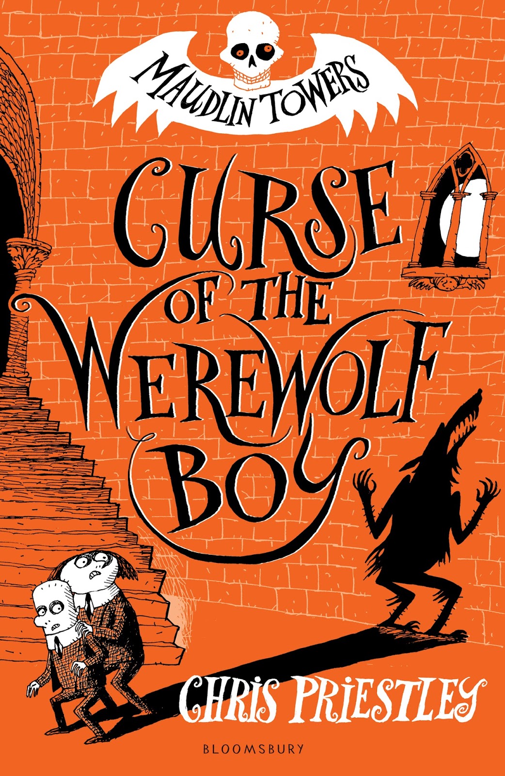 Chris Priestley - Curse of the Werewolf Boy (Maudlin Towers ...