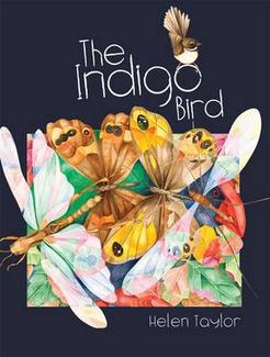 KAIAPOI NORTH SCHOOL LIBRARY: THE INDIGO BIRD written by Helen Taylor