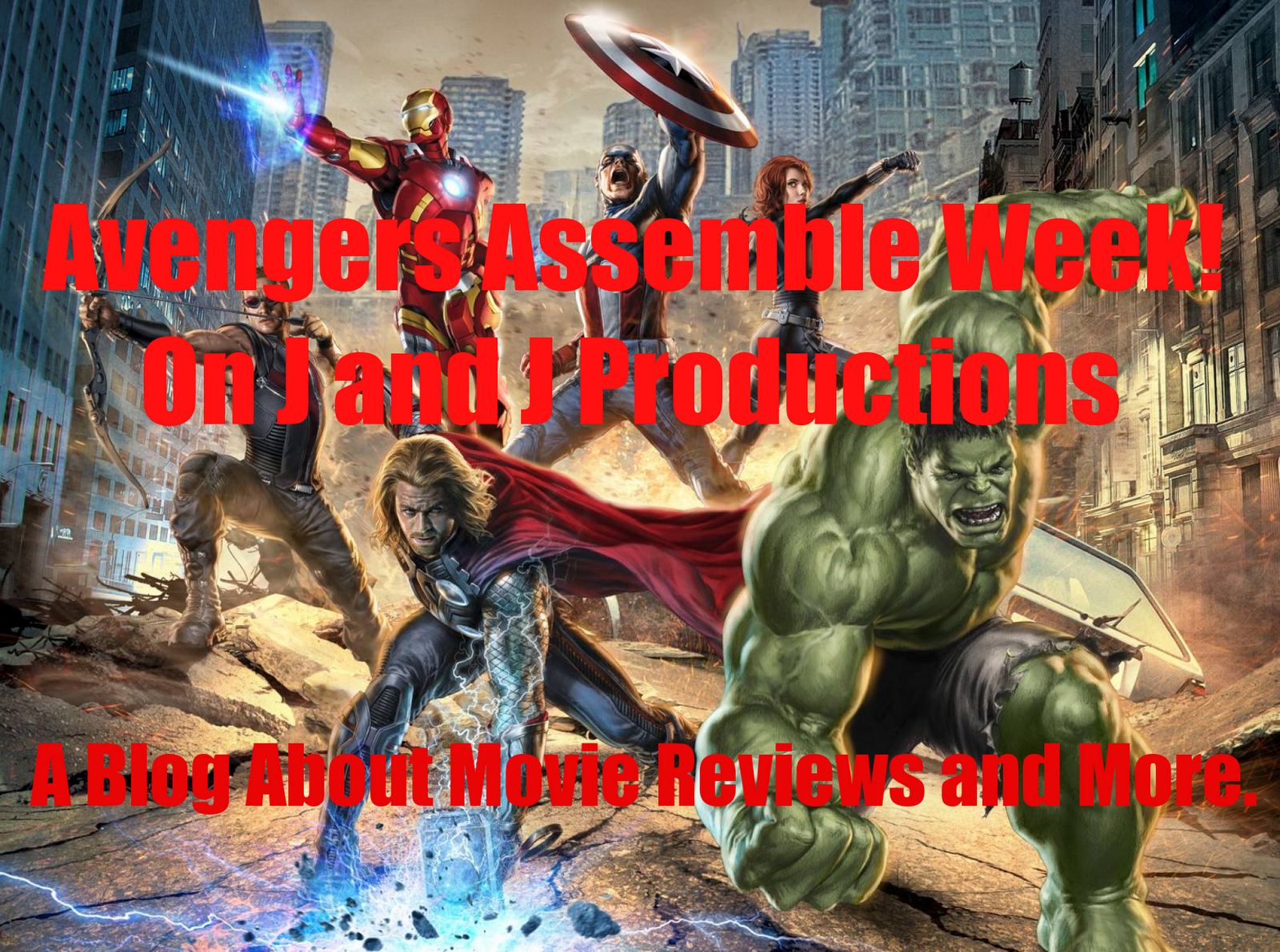 J and J Productions: Avengers Assemble Week! And New Header!