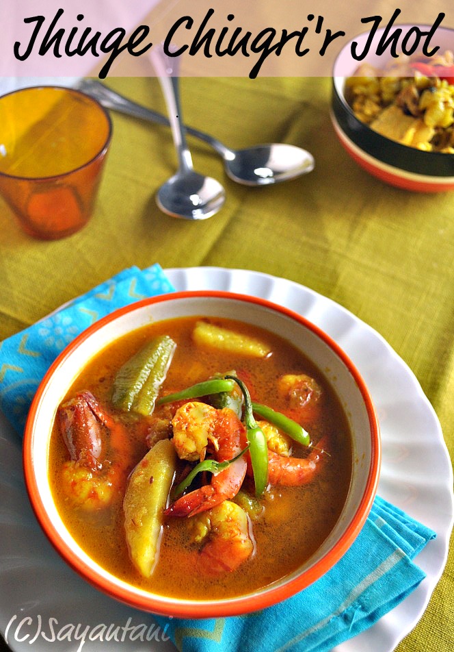 Jhinge Chingrir Patla Jhol (Light Soupy Prawn curry with Ridge Gourd ...