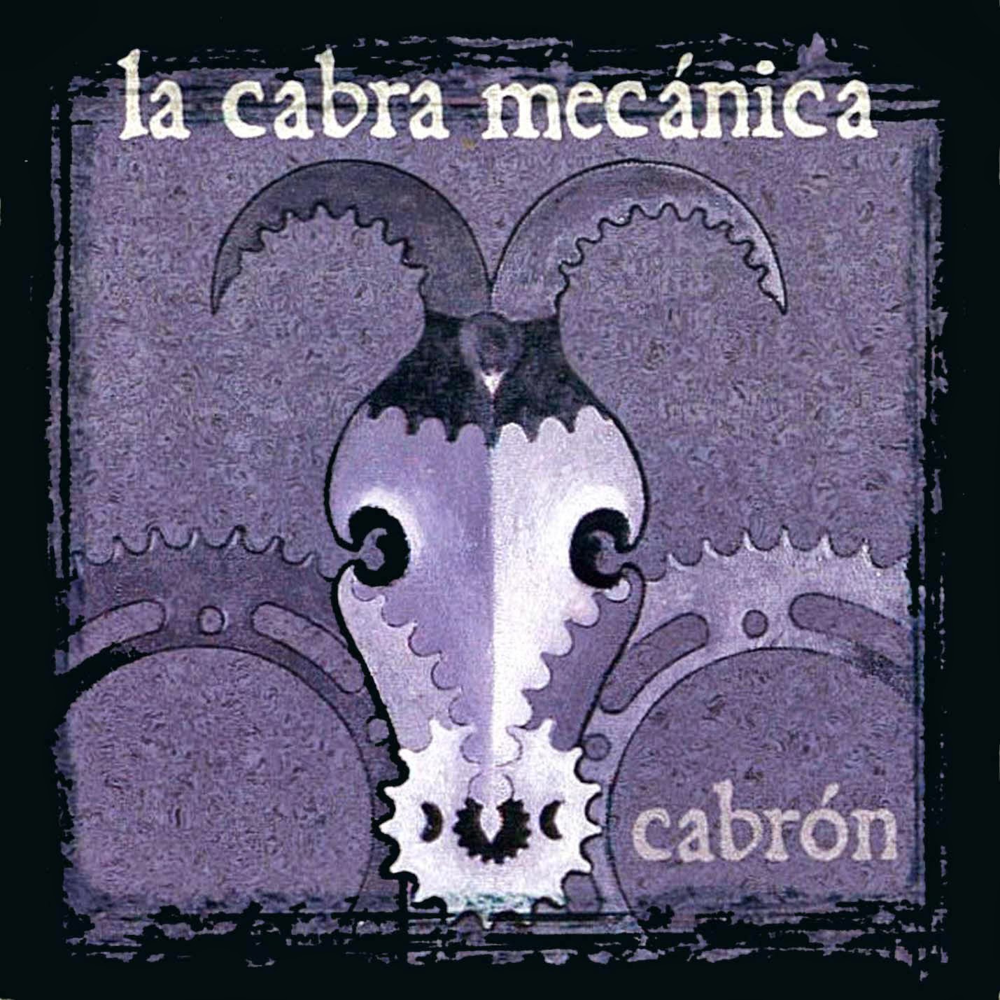 DISCOS PARA EL RECUERDO : LA CABRA MECÁNICA