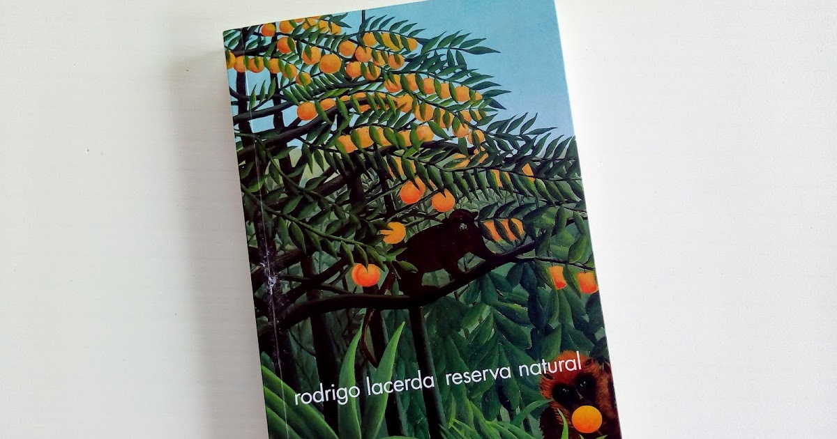 'Reserva Natural', de Rodrigo Lacerda