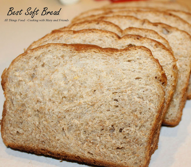 Cooking With Mary and Friends: Best Soft Bread
