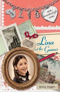 Kids' Book Review: Review: Lina at the Games (Our Australian Girl Lina #3)