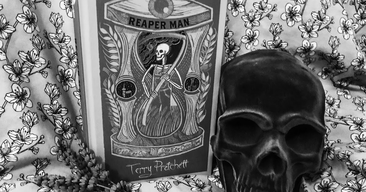 Reaper Man by Sir Terry Pratchett