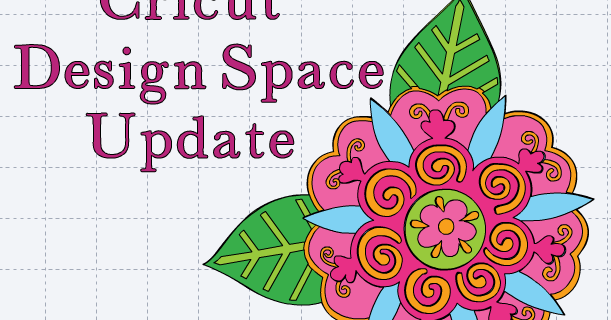 Capadia Designs: Cricut Design Space Update