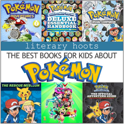 Literary Hoots: The Best of the Best Pokemon Books for Kids