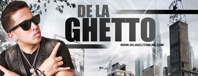de la ghetto