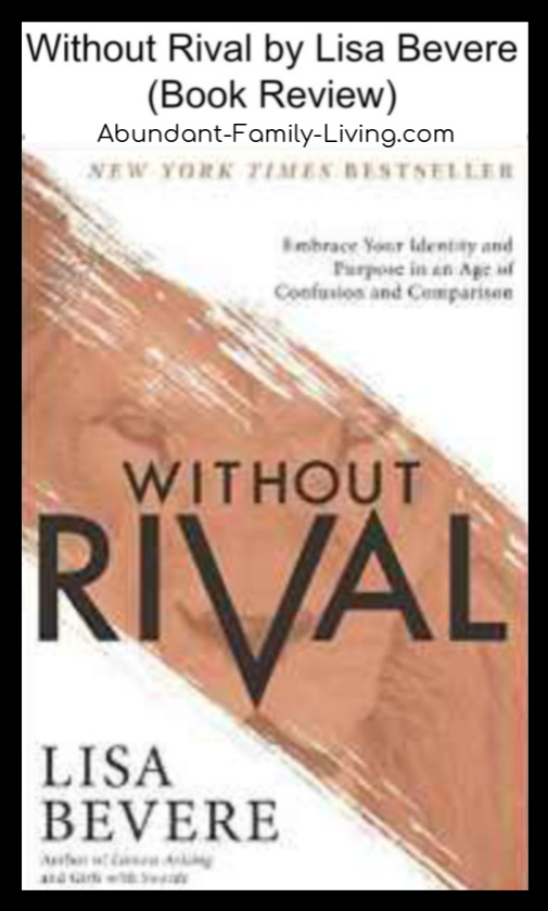 Abundant Family Living: Without Rival by Lisa Bevere