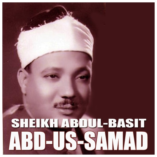 lutfi's blogs: QORI INTERNASIONAL MESIR - SYEIKH ABDULBASIT ABDUSSAMAD
