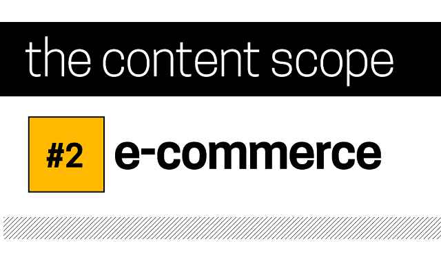 The Content Scope #2: eCommerce #infographic - Visualistan