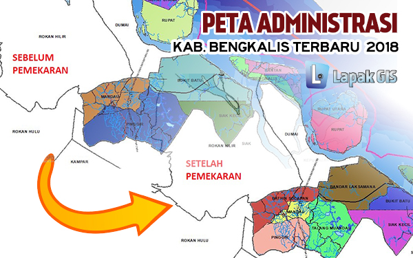 Peta Administrasi Bengkalis Setelah Pemekaran Terbaru - 2018 - Lapak GIS