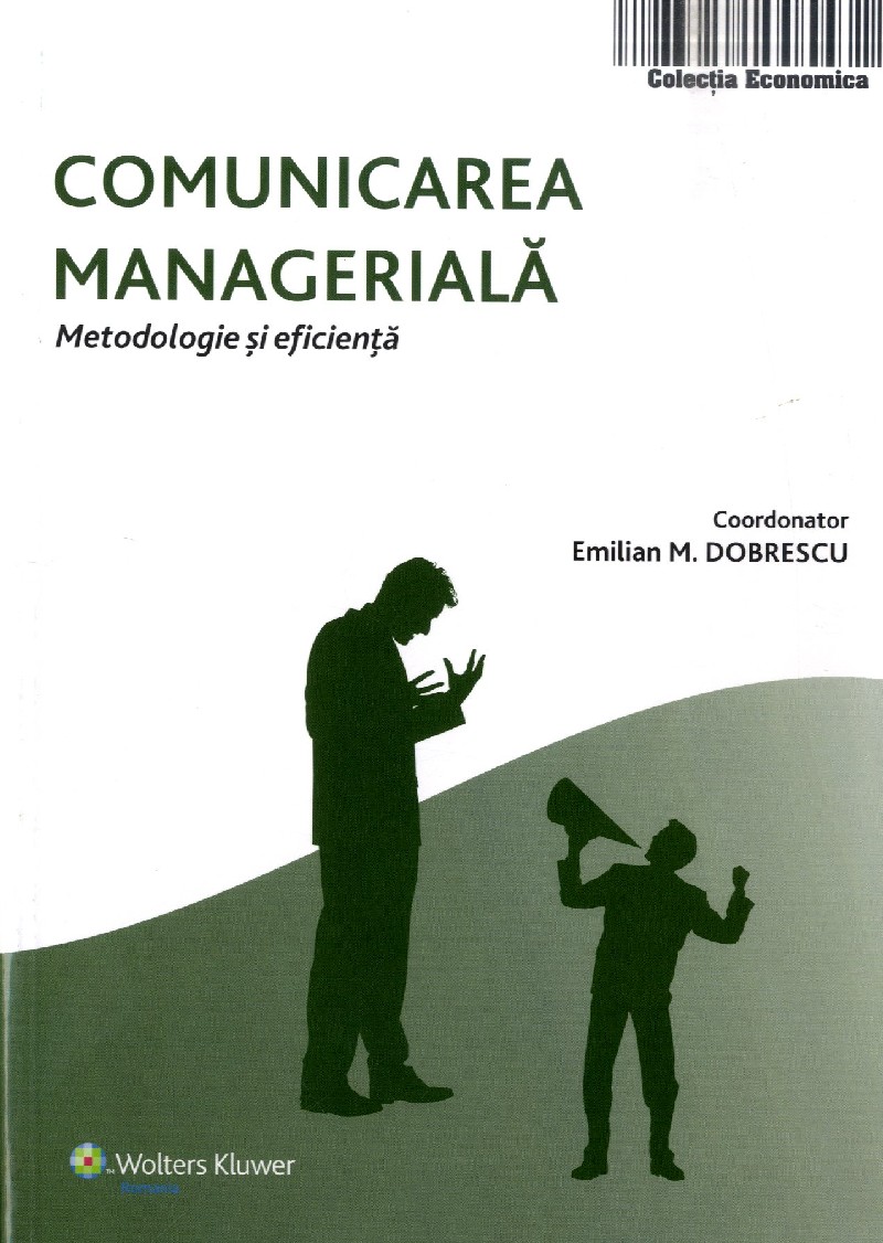 Carti de psihologie: COMUNICAREA MANAGERIALA. Metodologie si eficienta