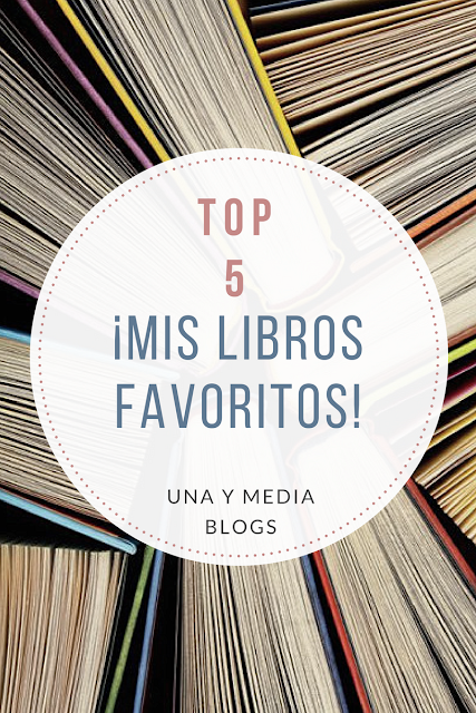 🌟TOP 5🌟 MIS LIBROS FAVORITOS 📖 - Una y Media Blogs