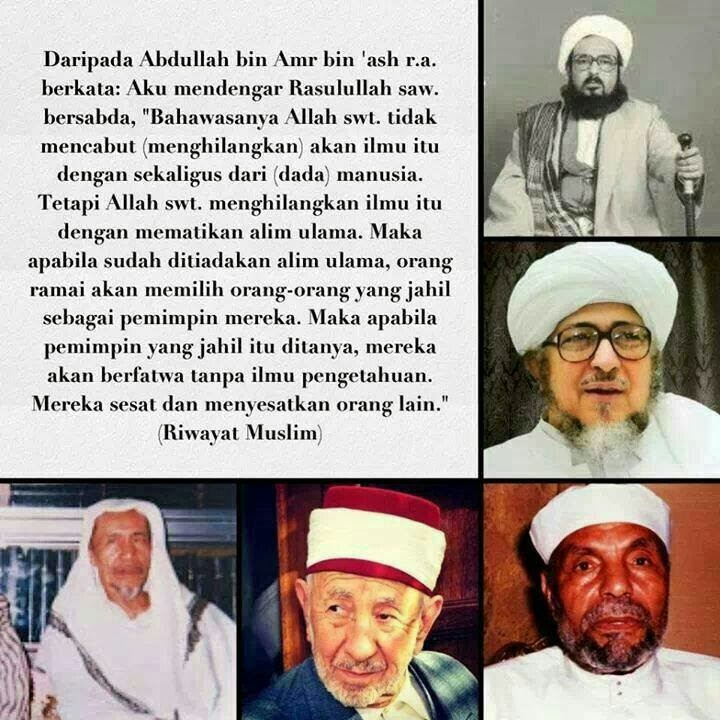 Ilmu dan Nasihat: Allah mencabut ilmu dengan mematikan 'Alim Ulama