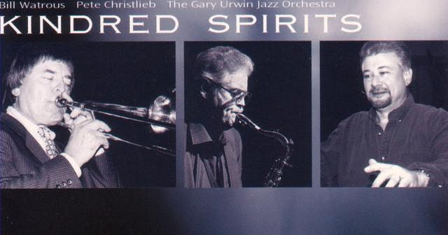 ErrnyMusic: Bill Watrous, Pete Christlieb & The Gary Urwin Jazz ...