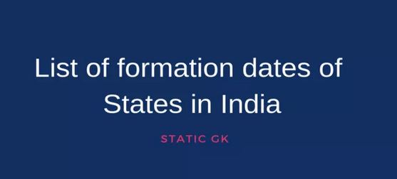 Formation Dates of India States