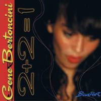 The Vinyl Anachronist: Gene Bertoncini's 2+2=1 on BluePort Jazz CD