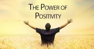 POSITIVITY : MEANING OF LIFE