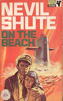 The Downward Spiral: Top 10 Doomer Novels Number 2 - On the Beach by ...