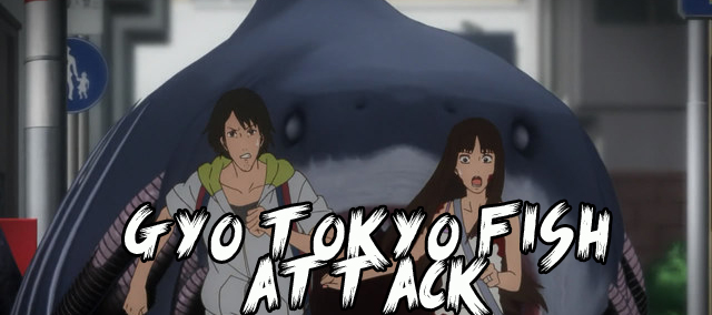 Review: Gyo: Tokyo Fish Attack (2012)