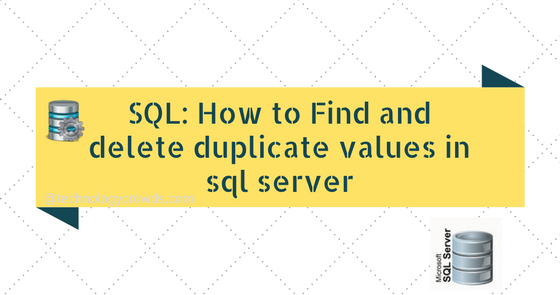 How To Find And Delete Duplicate Values In Sql Server Asp C