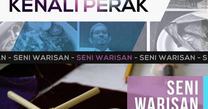 Portal Rasmi BKAPJ: KEMPEN : JOM KENALI PERAK [ SENI WARISAN : SENI ...