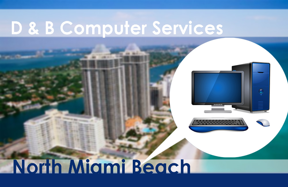 D & B Computer Services es el mejor servicio informático en North Miami ...