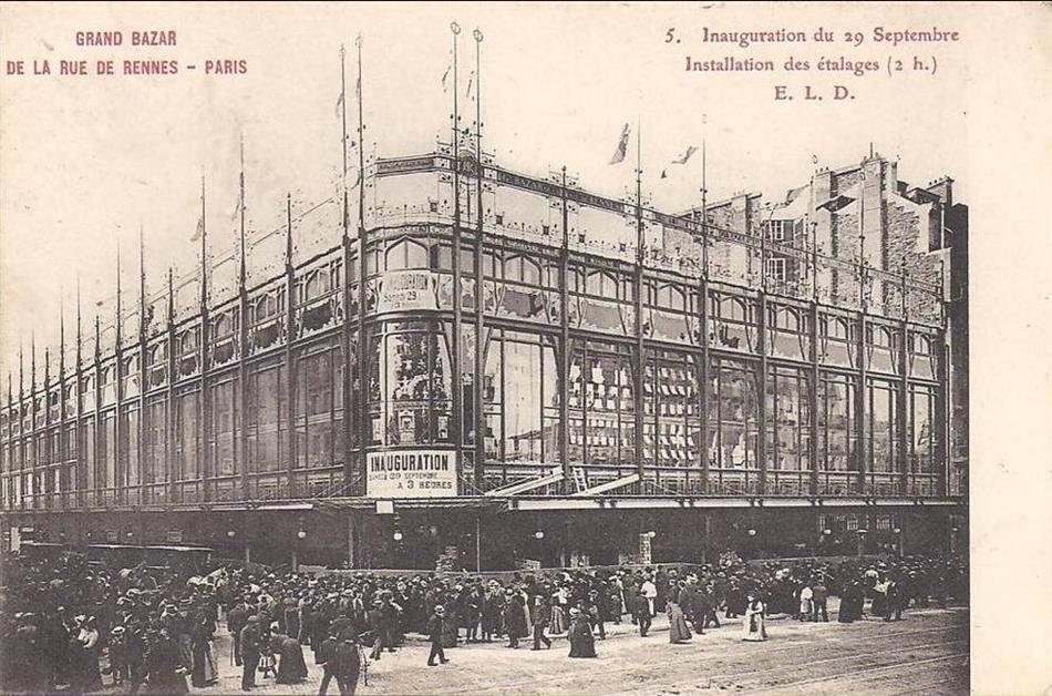Commerces-Immarcescibles: Grand Bazar de la rue de Rennes - L'inauguration