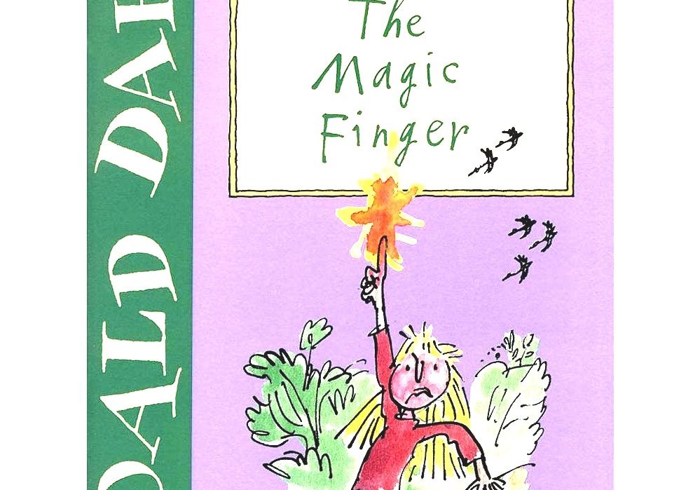 The Magic Finger - Roald Dahl Magic Quote