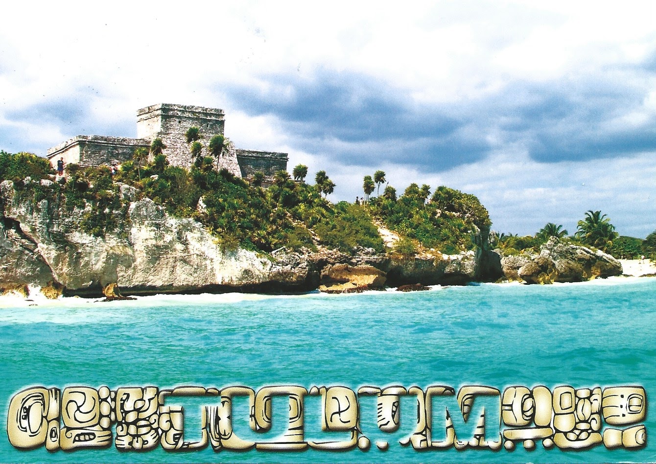 MY POSTCARD-PAGE: MEXICO ~ El Castillo - Tulum National Park - UNESCO