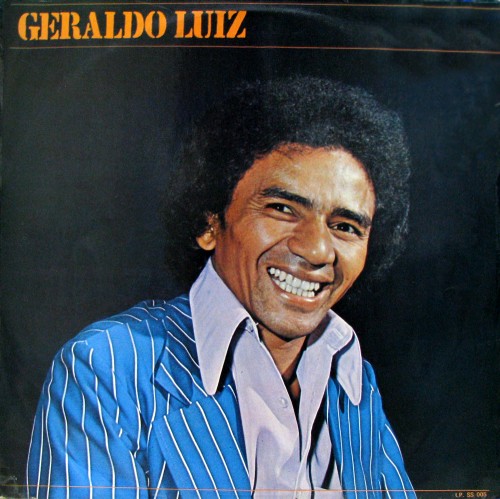 DISCOGRÁFICAS DE BRASIL: el lado B: GERALDO LUIZ