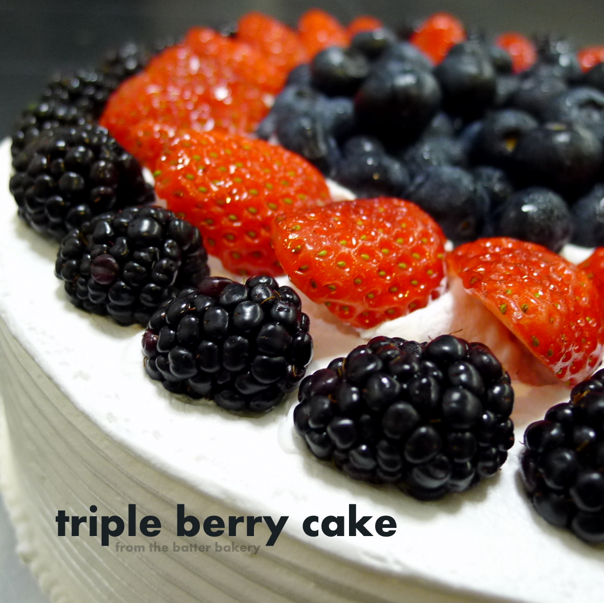 the batter baker: Triple Berry Cake
