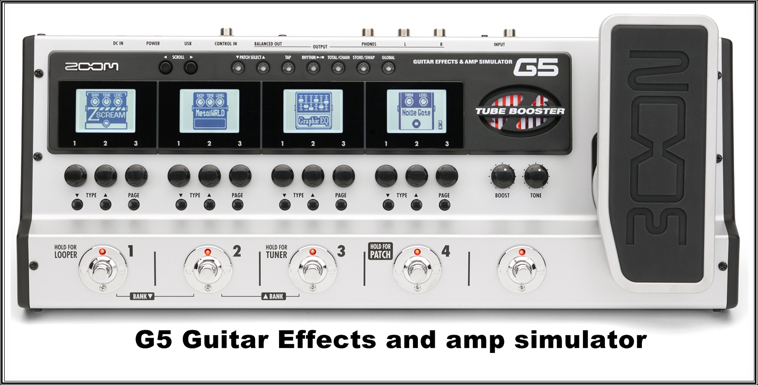 Guitars blog: Zoom G5 Guitar Effects and Amp Simulator