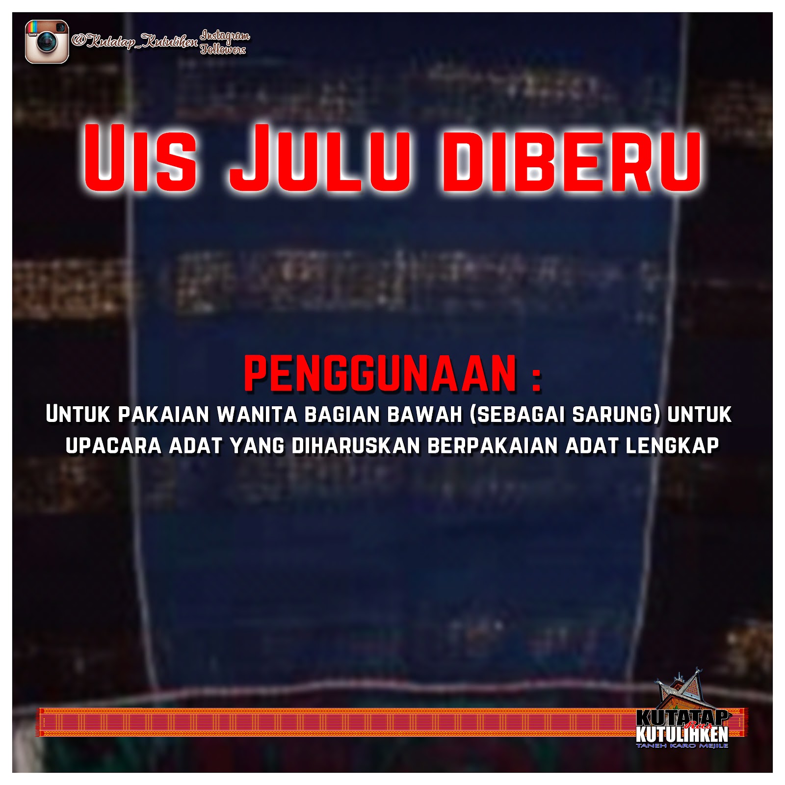 Uis Gara / Uis Adat Karo