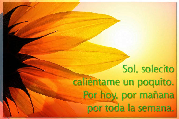 Confesiones y Realidades: Sol, Solecito, Caliéntame Un Poquito