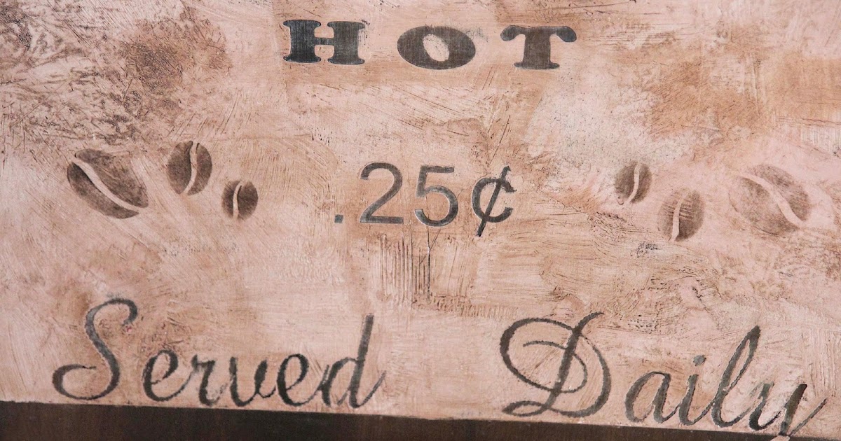 Bliss Ranch: Served Daily: Coffee Sign