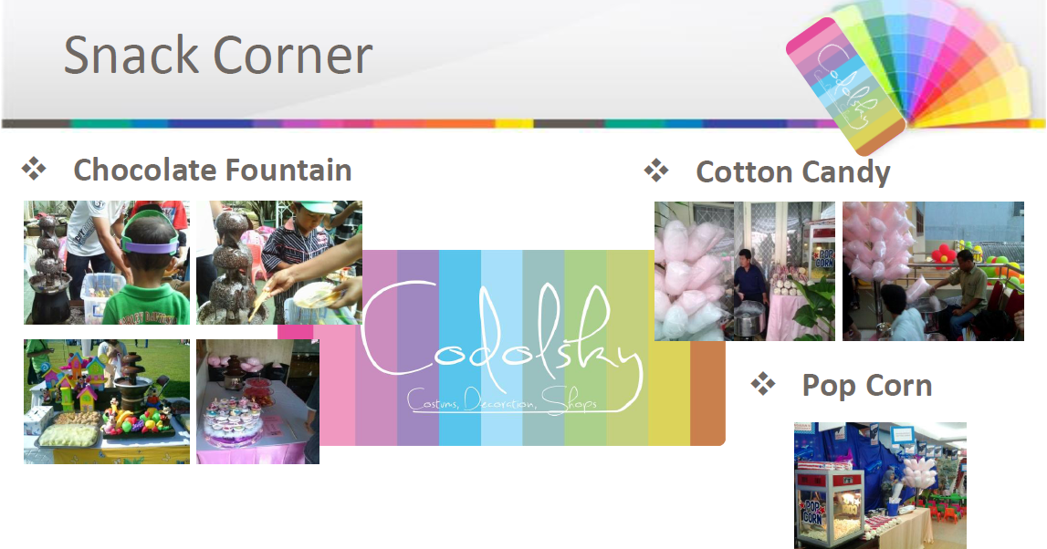 Snack Corner (Popcorn, Cotton candy / Gulali, Coklat Fountain, etc)