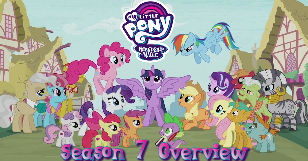 The Railfan Brony Blog: My Little Pony Season 7 - Final Thoughts