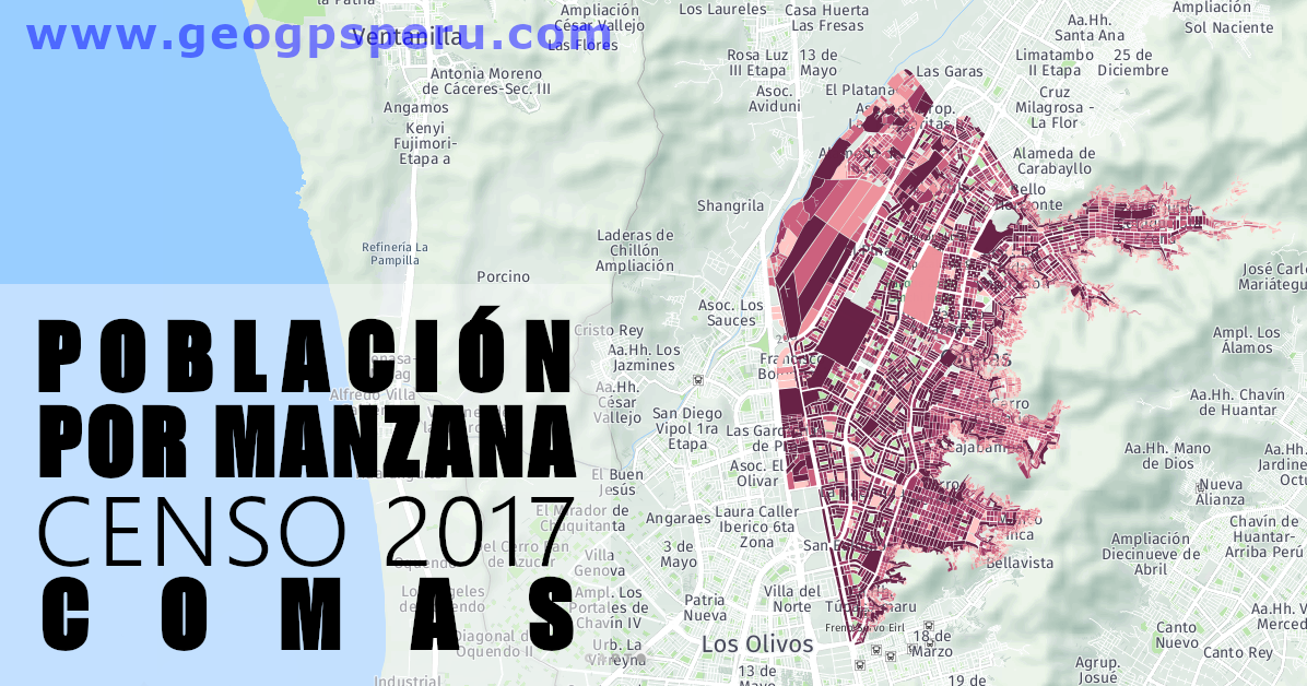 GEO GPS PERÚ: Población por Manzana - CENSO 2017 - Distrito Comas ...