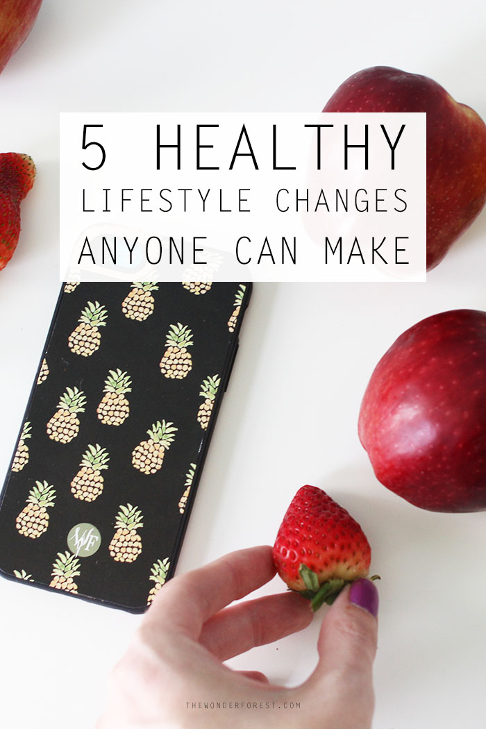 5 Healthy Lifestyle Changes Anyone Can Make | - Wonder Forest ...