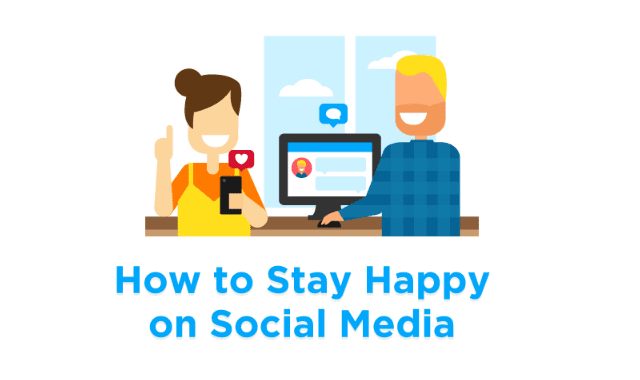 How To Stay Happy On Social Media #Infographic - Visualistan