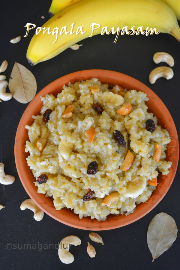 Veggie Platter: Pongala Payasam